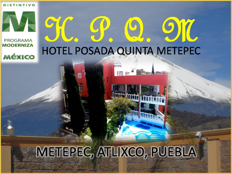 HOTEL POSADA QUINTA METEPEC